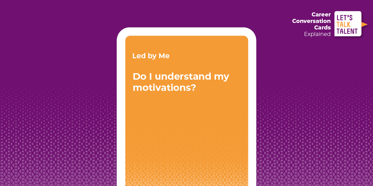 Career Coaching Cards Explained: Do I understand my motivations? | Let ...