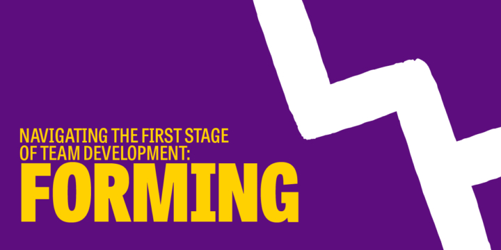 Navigating the first stage of team development: Forming | Let's Talk Talent