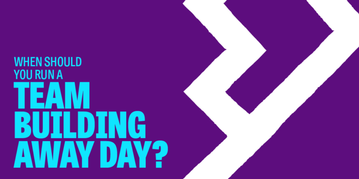 When should you run a team building away day? | Let's Talk Talent