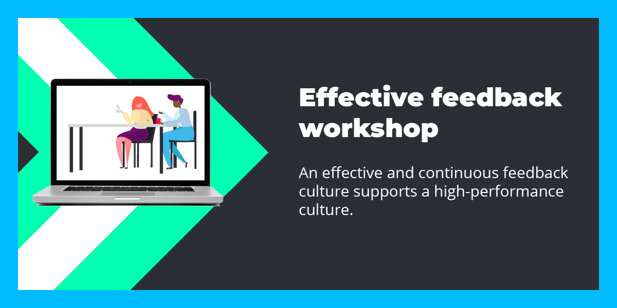 Giving Effective Feedback for managers workshop | Let's Talk Talent