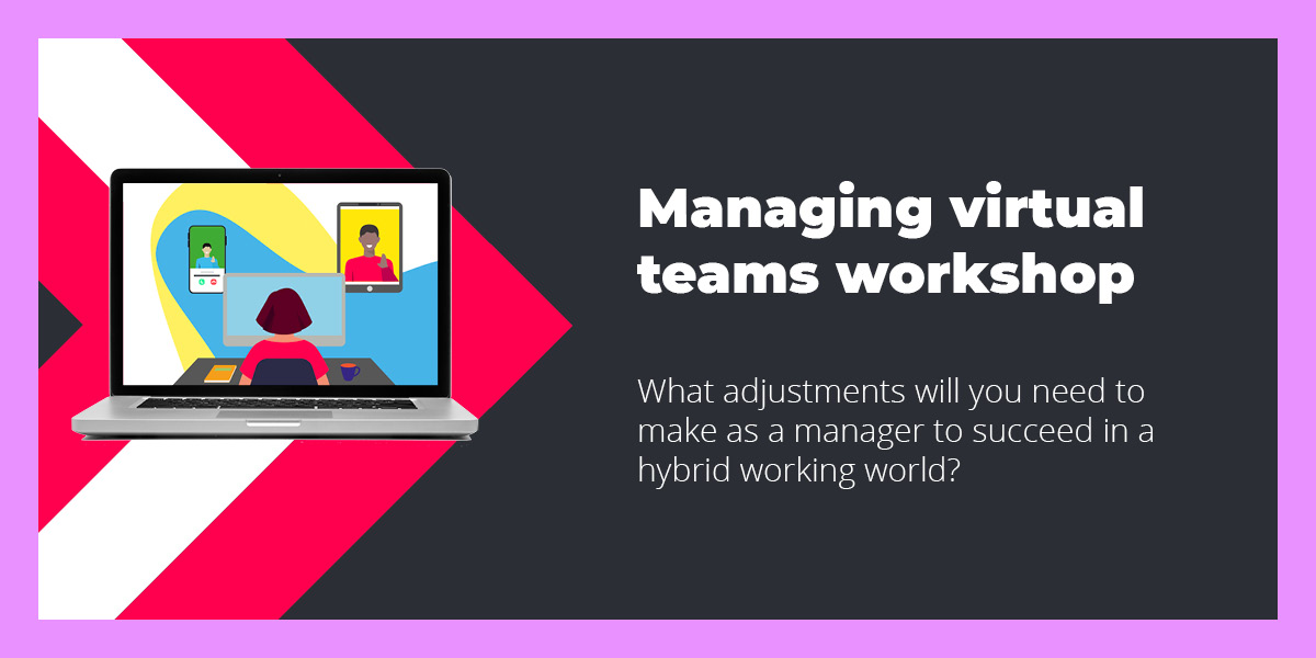 Managing Virtual Teams Workshop Let S Talk Talent