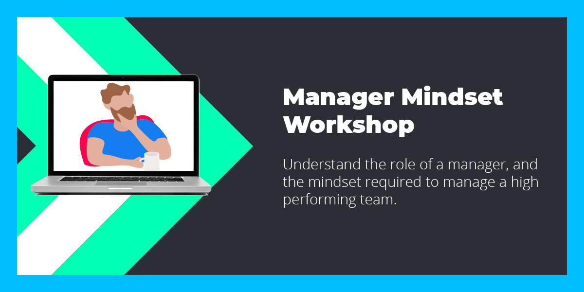 Manager Mindset Workshop | Let's Talk Talent