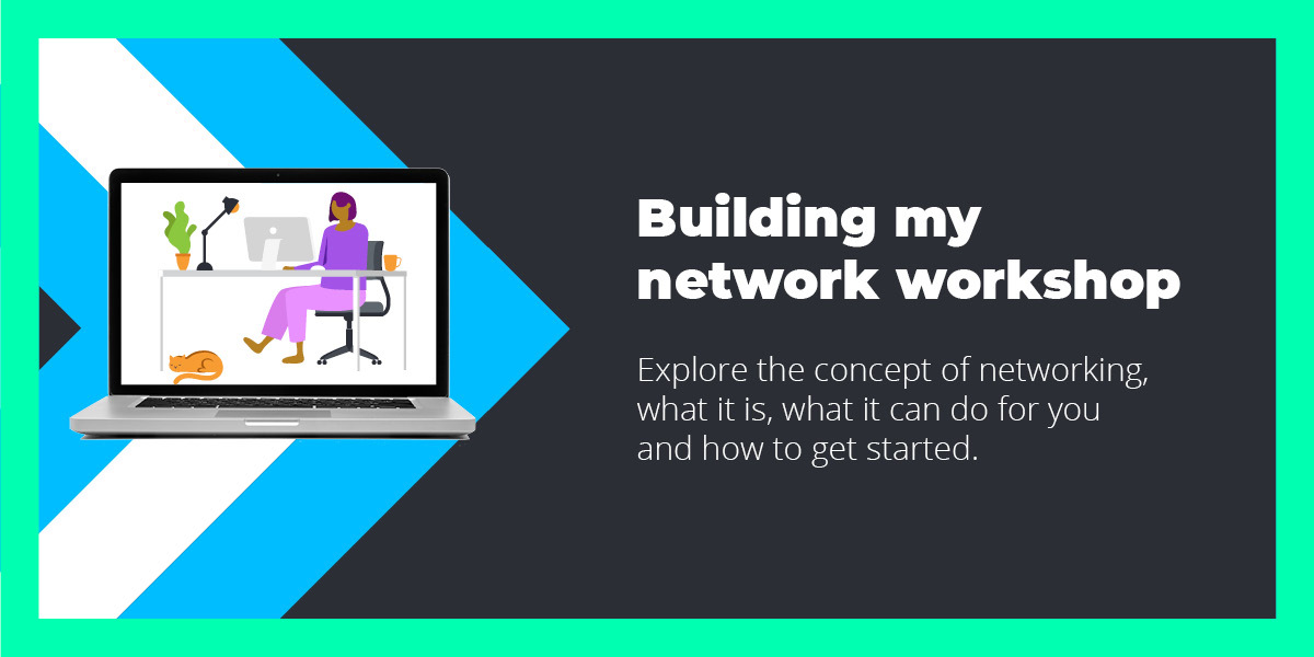 Building My Network Workshop | Let's Talk Talent