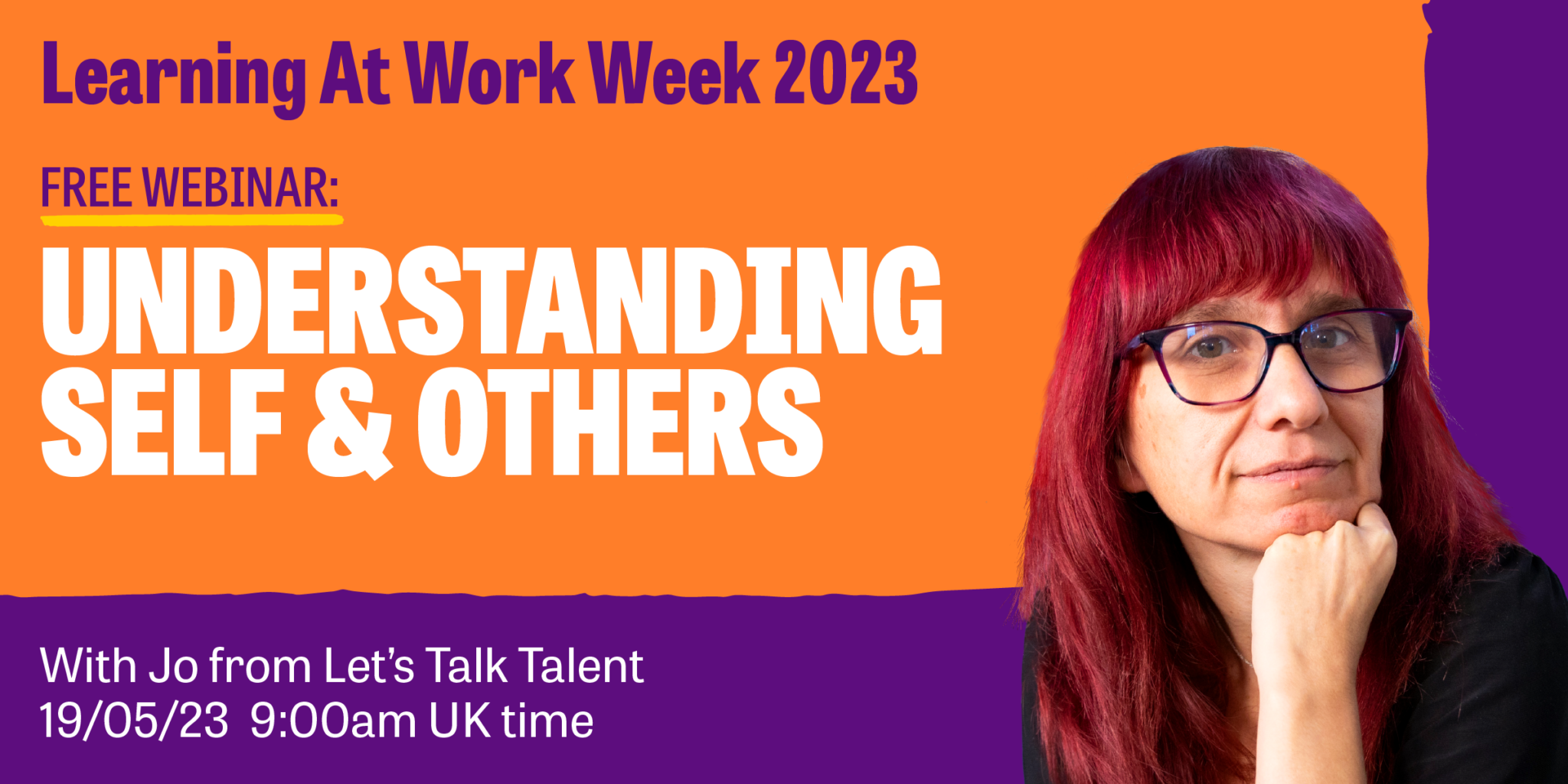 Understanding Self & Others - Learning at Work Week 2023 | Let's Talk ...