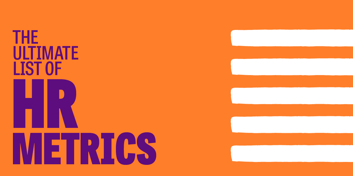 The Ultimate list of HR Metrics - 100 Key Metrics to consider - Let's ...