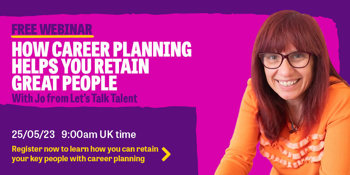 How career planning helps you retain great people | Let's Talk Talent