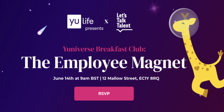Yuniverse Breakfast Club: The Employee Magnet | Let's Talk Talent