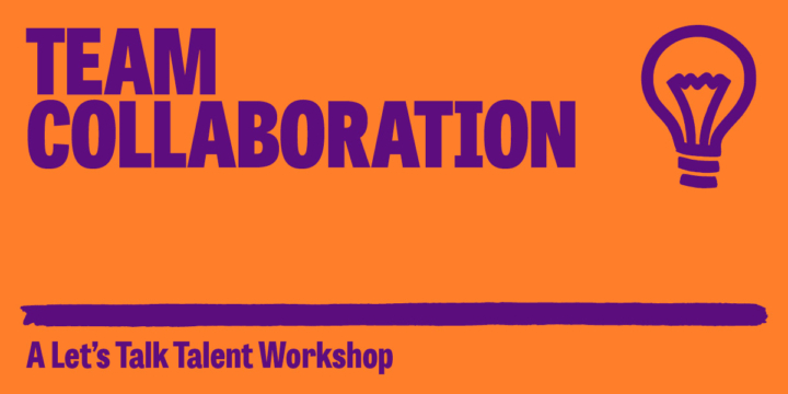 Team Collaboration Workshop | Let's Talk Talent