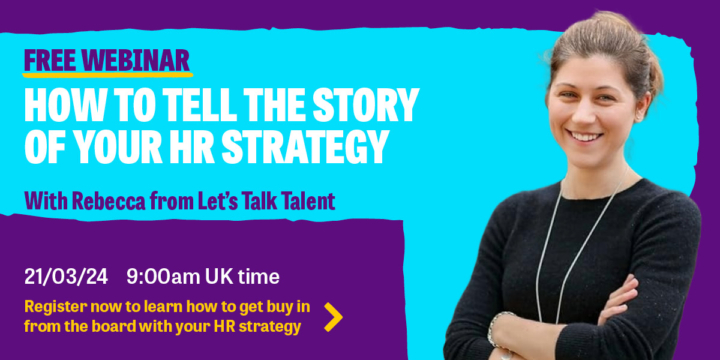 How to tell the story of your HR strategy to get buy in from the board – Free Webinar | Let's ...