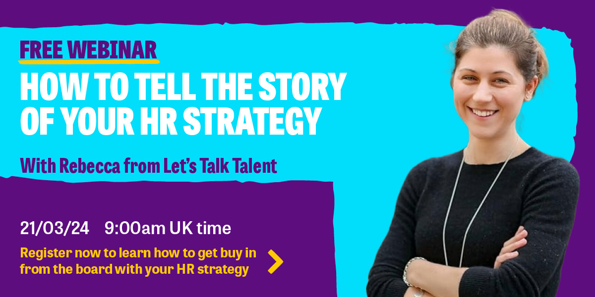 How to tell the story of your HR strategy to get buy in from the board ...