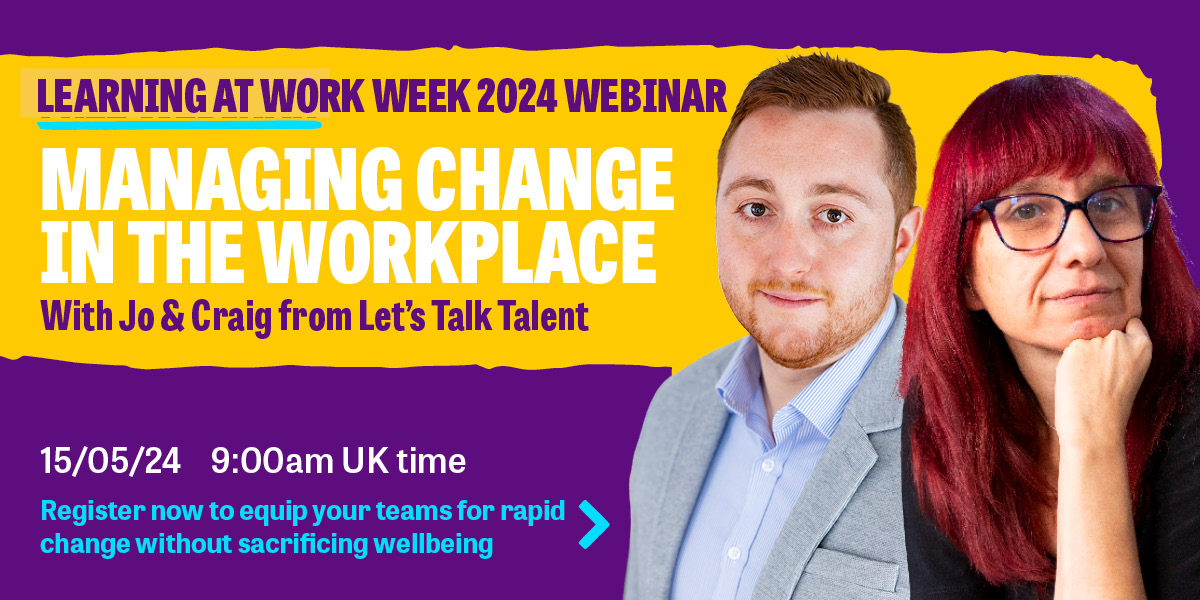 Managing Change in the Workplace & Building Resilient Teams - Learning at Work Week Webinar ...