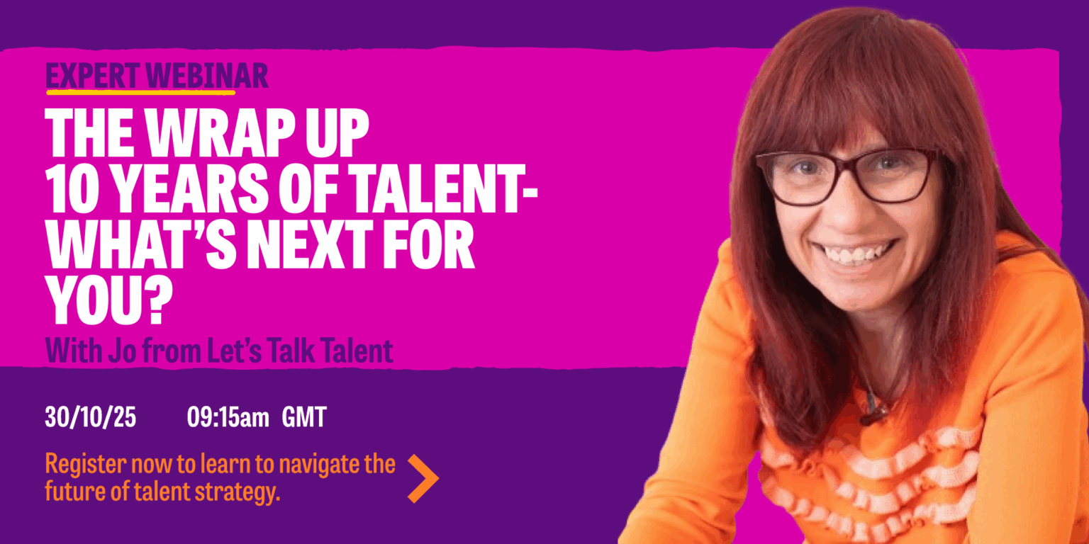 The Wrap-Up: 10 Years of Talent – What’s Next for You? | Let's Talk Talent
