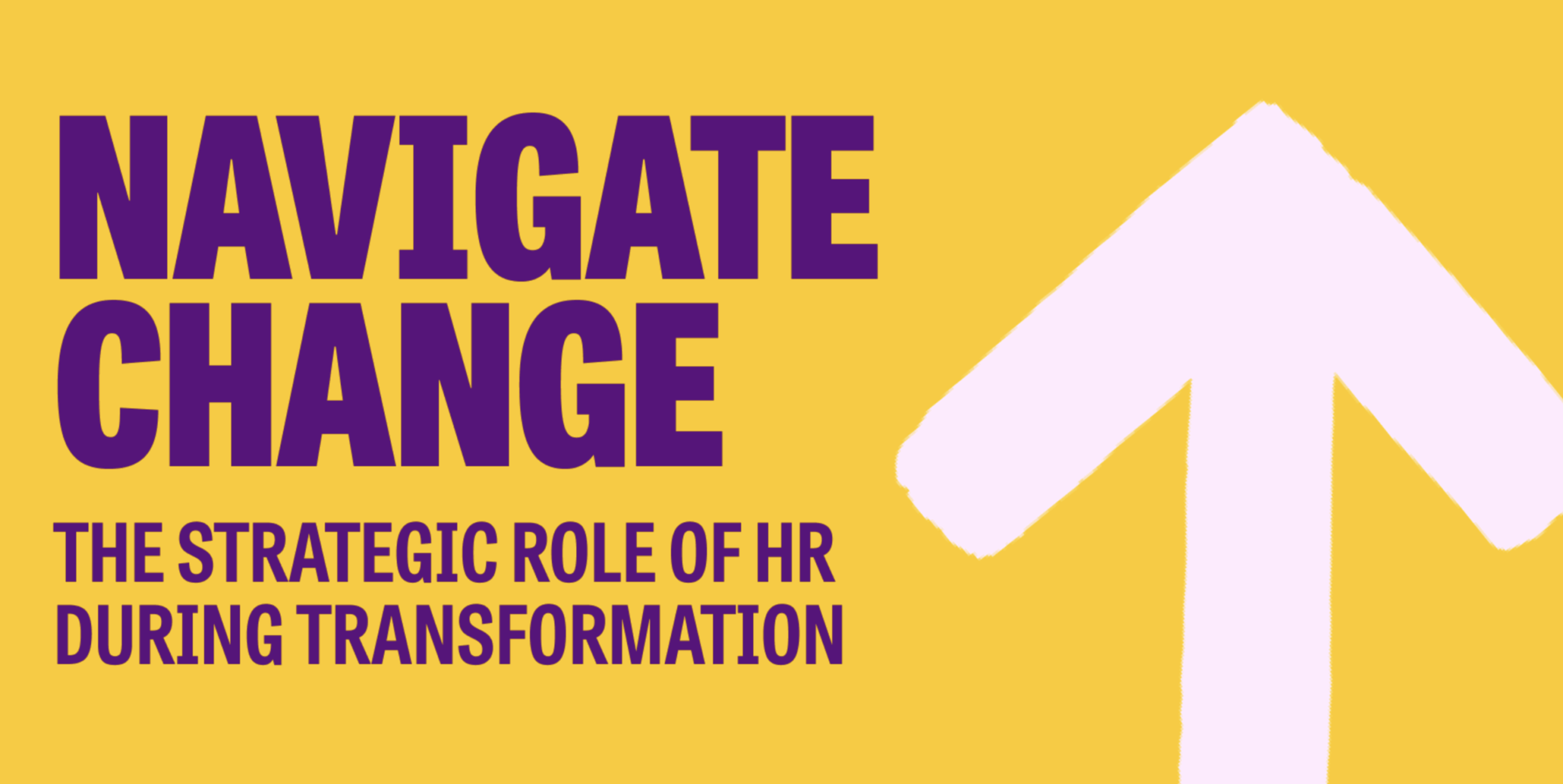 Navigating Change: The Strategic Role of HR During Company ...